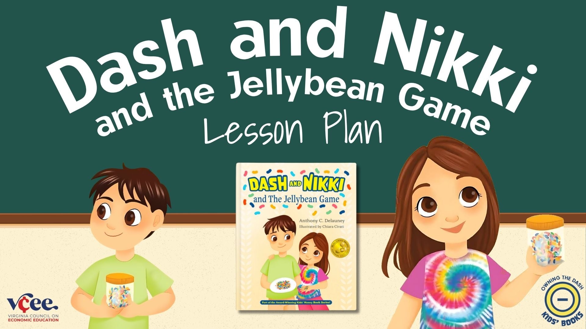 Dash and Nikki and the Jellybean Game Lesson Plan – Owning the Dash LLC